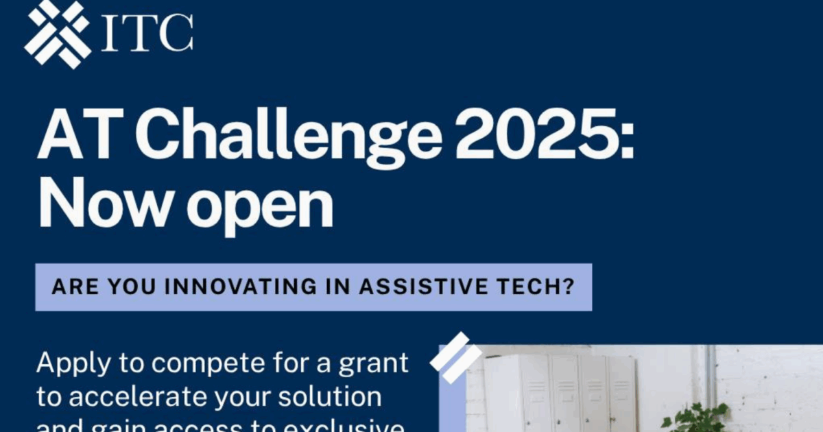 ITC Global Challenge for Assistive Technologies – VC4A