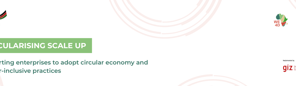 Circularising Scale-Up Project – Kenya – VC4A